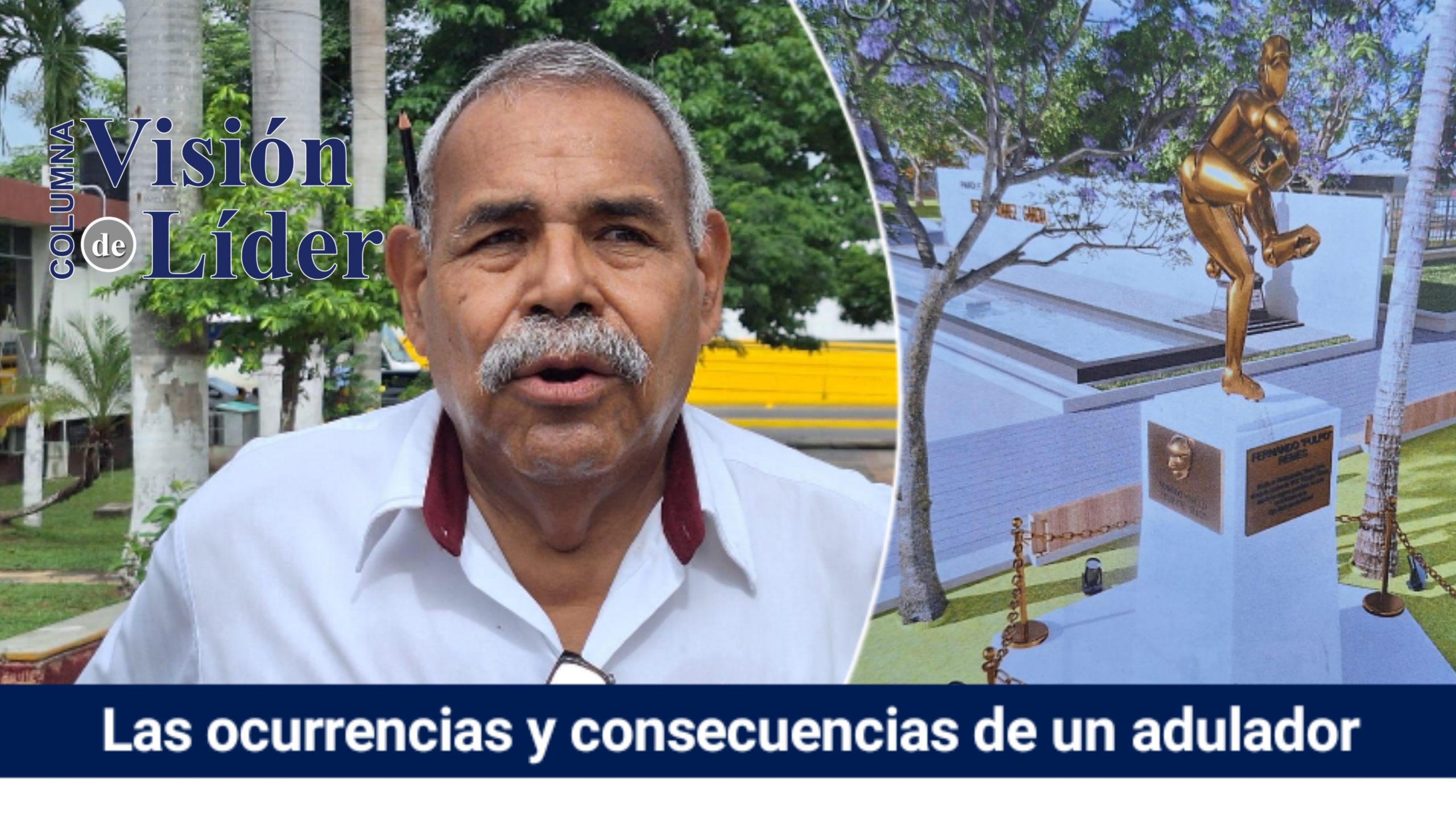 Las ocurrencias y consecuencias de un adulador - Revista Libertad